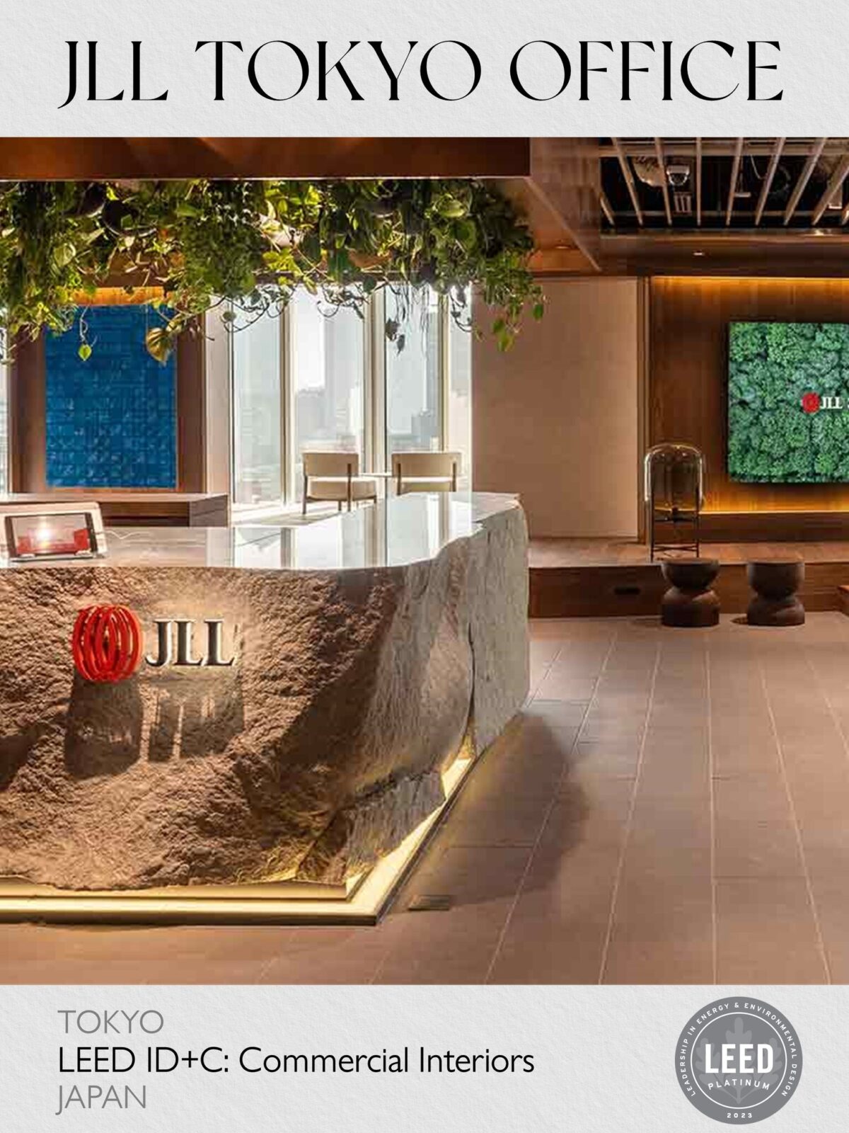 JLL東京オフィス – LEED, WELL & SITES CERTIFIED PROJECTS IN JAPAN